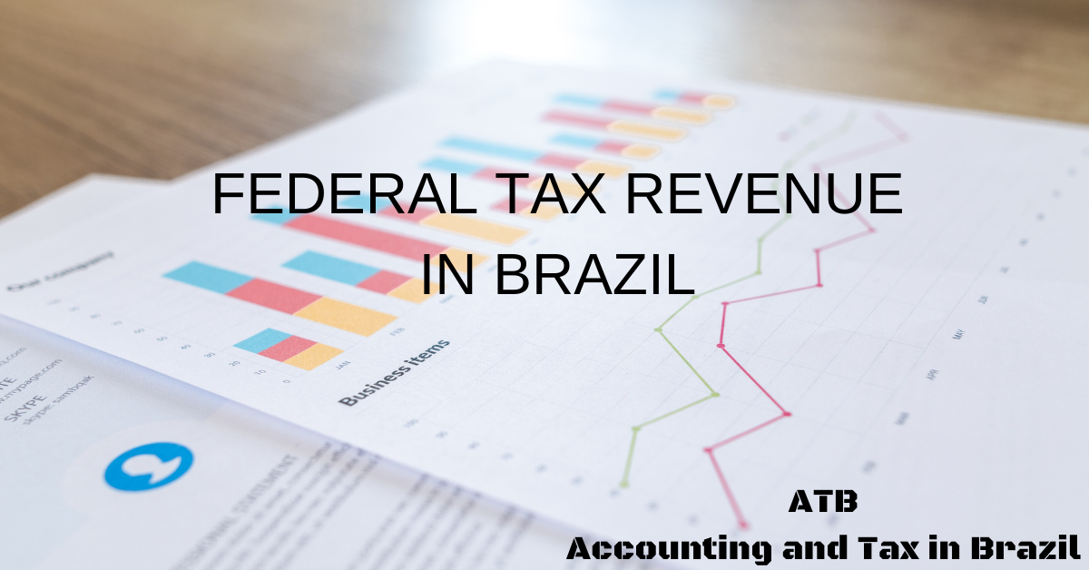 Federal Tax Revenue in Brazil Totaled 157 Billion in November 2021 ...